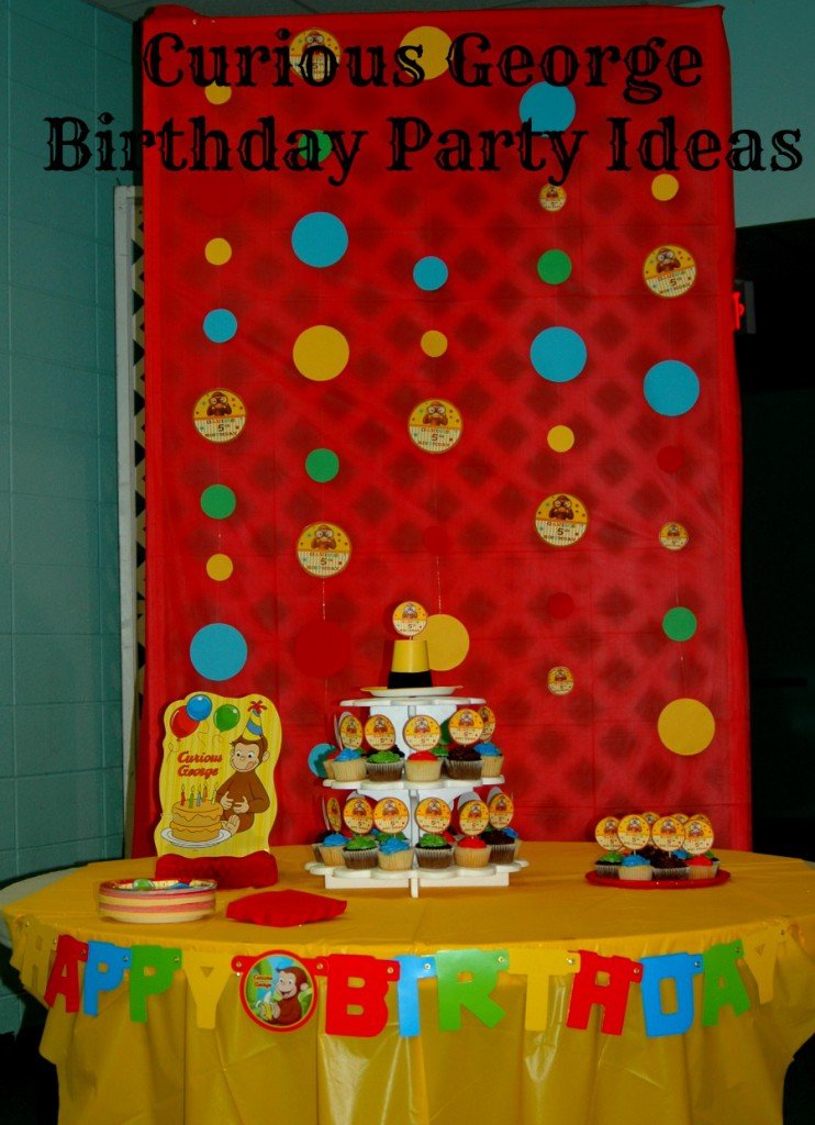 Curious George Birthday Party Ideas | Food, Favors, More