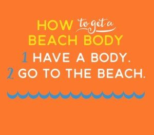 How to get a beach body in 2 steps