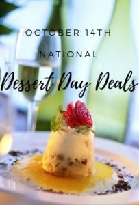 National Dessert Day 2025 Deals | October 14, 2025