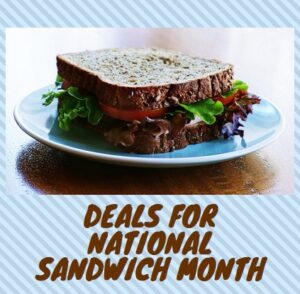 National Sandwich Month Deals | August 2020