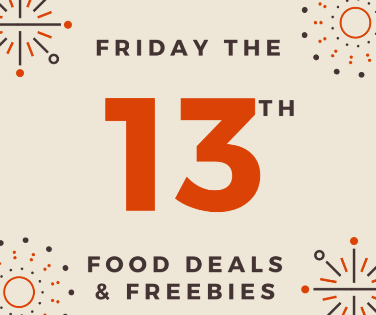 Friday the 13th Food Deals | May 13, 2022