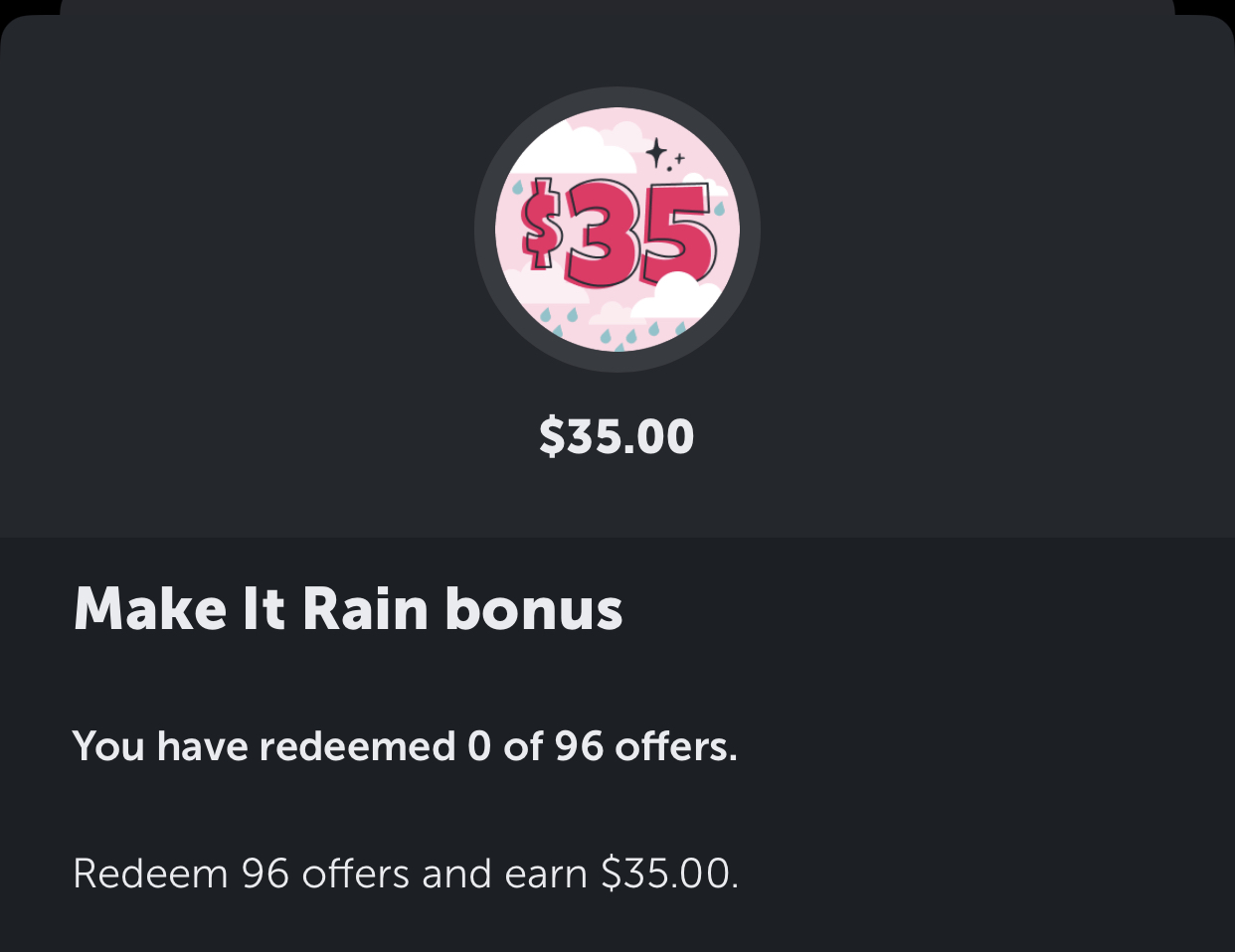 Ibotta: Make it Rain $35 Bonus | YES, THIRTY-FIVE DOLLARS!
